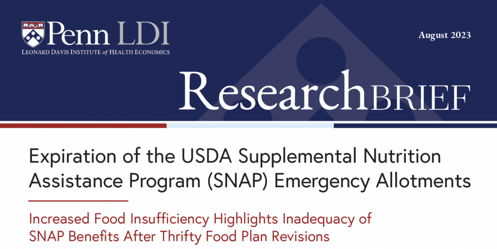 Research Brief: Expiration of the SNAP Emergency Allotments - Penn LDI