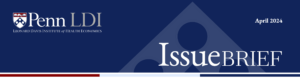 Community Health Centers and Value-Based Payment - Penn LDI