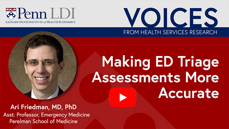 Making ED Triage Assessments More Accurate - Penn LDI