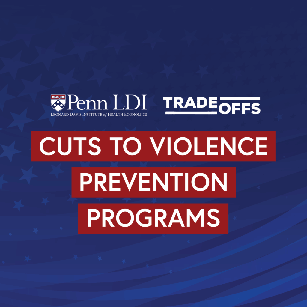 Penn LDI - The Leonard Davis Institute of Health Economics at the ...