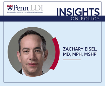 Penn LDI - The Leonard Davis Institute of Health Economics at the ...